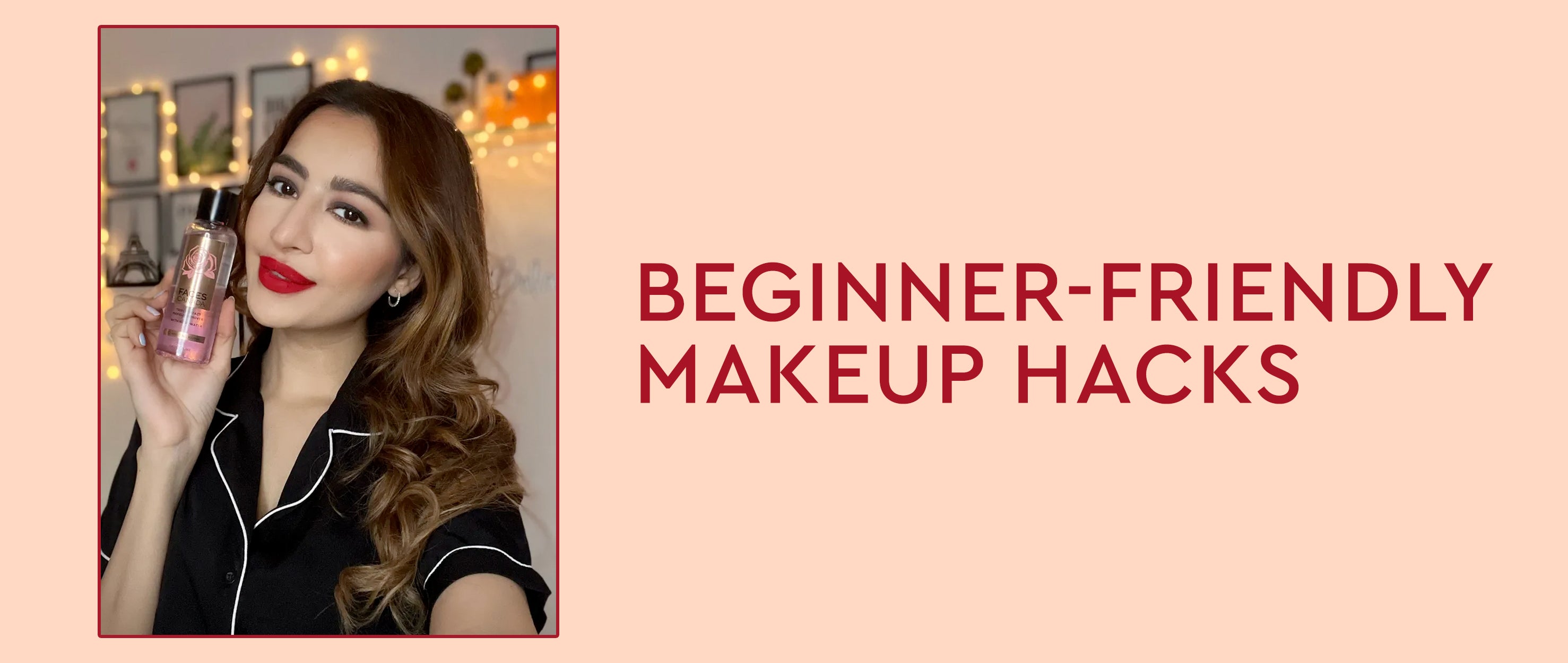 8 Beginner-Friendly & Simple Makeup Hacks You HAVE to Try! – Faces Canada